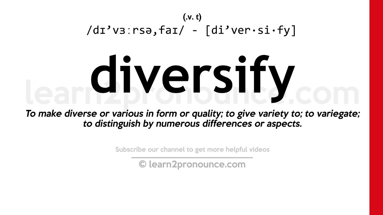 Pronunciation of Diversify | Definition of Diversify - YouTube