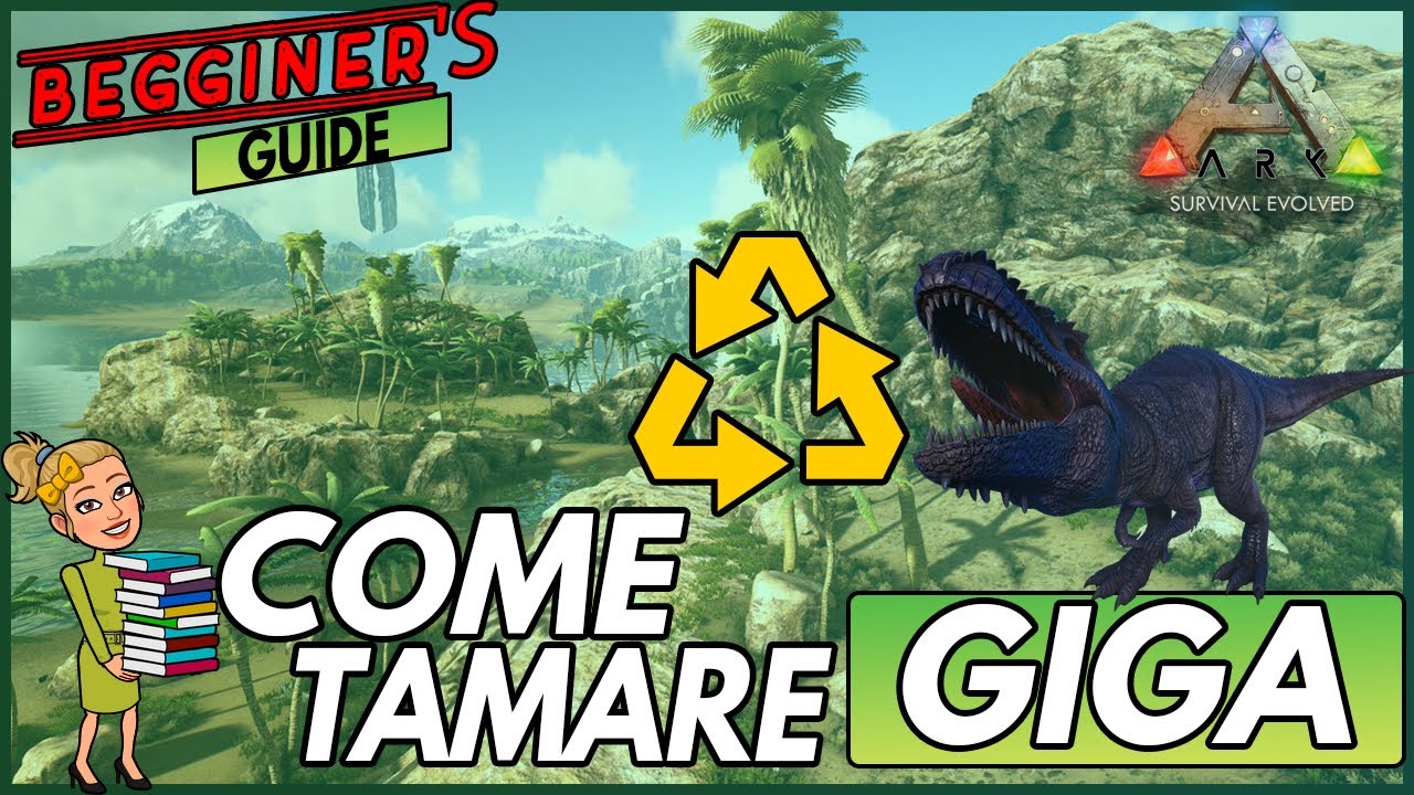ARK | Gigantosuauro* Guida* (Come tamarlo,cibo, trappola,location ...