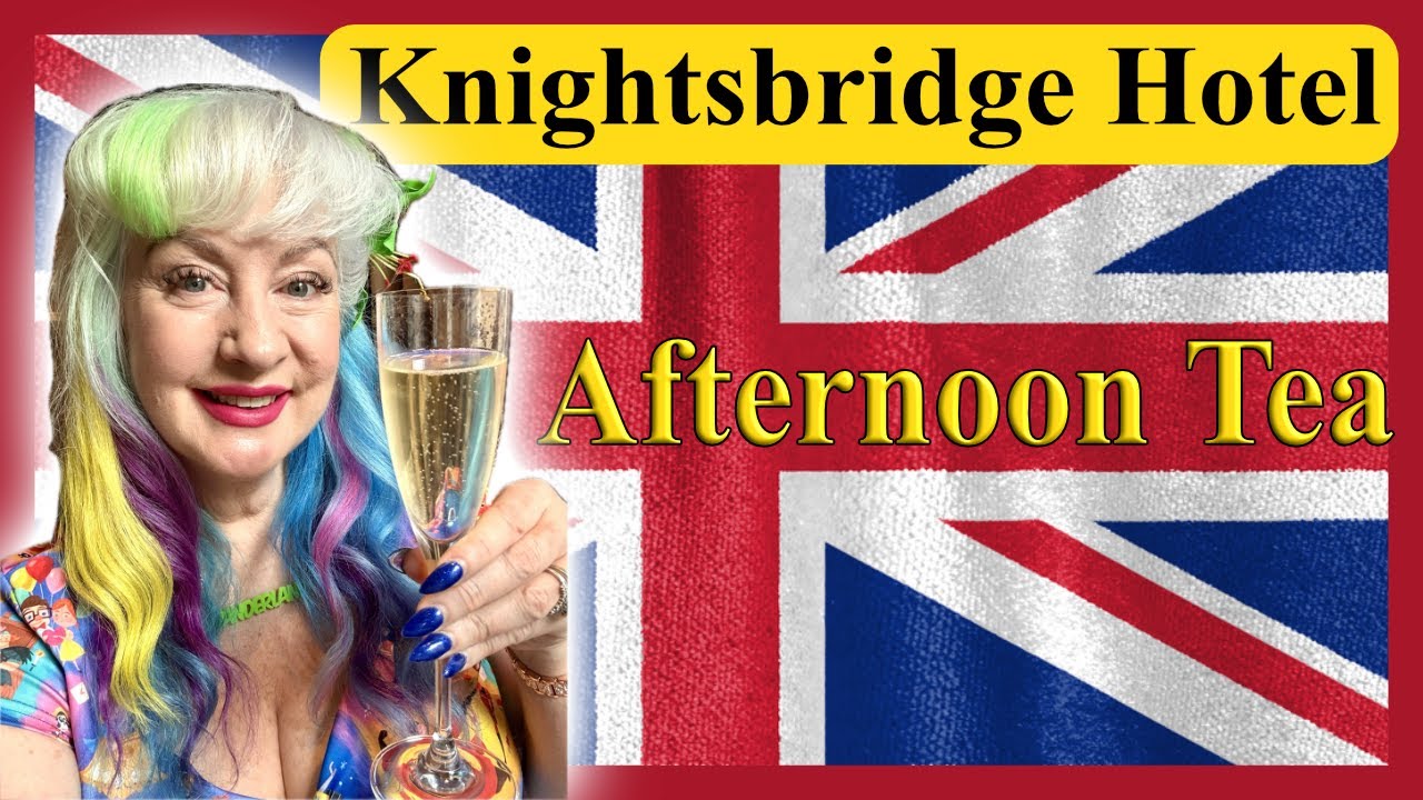 BEST AFFORDABLE AFTERNOON TEA IN LONDON? KNIGHTSBRIDGE HOTEL TEA ...