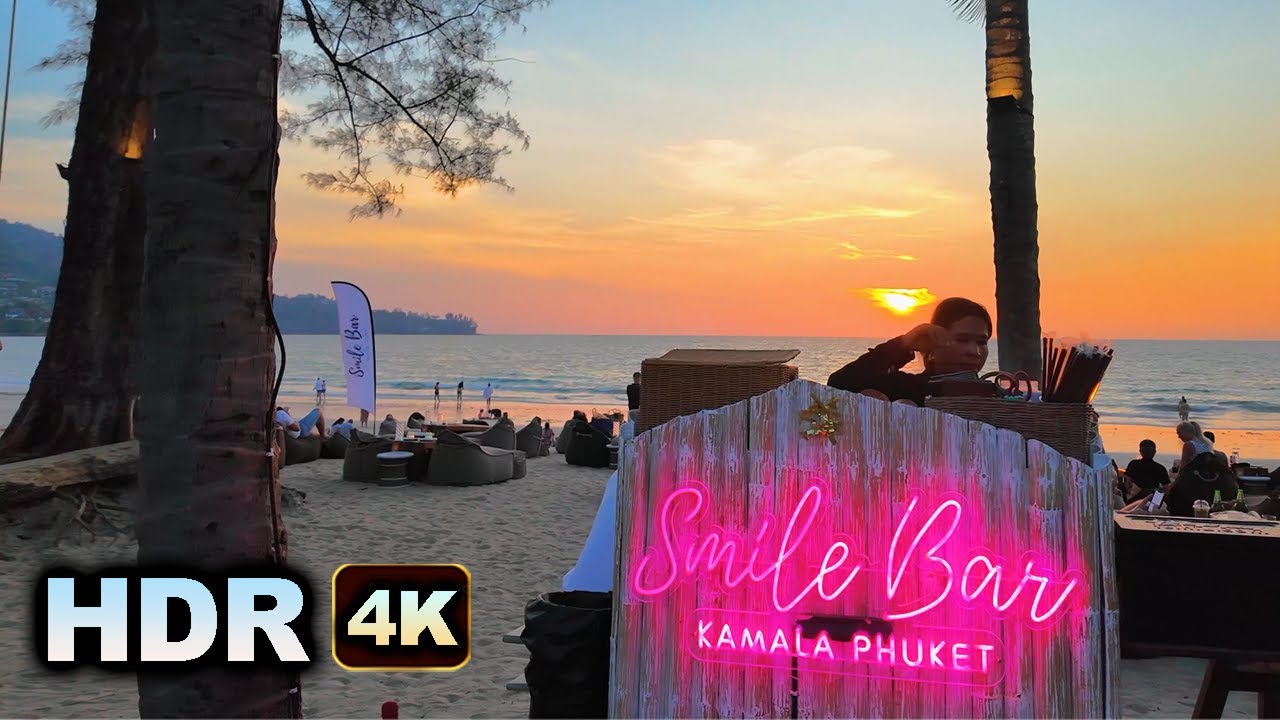 Kamala Beach Sunset PHUKET Smile Bar Beach Club - Virtual Thailand Walk ...