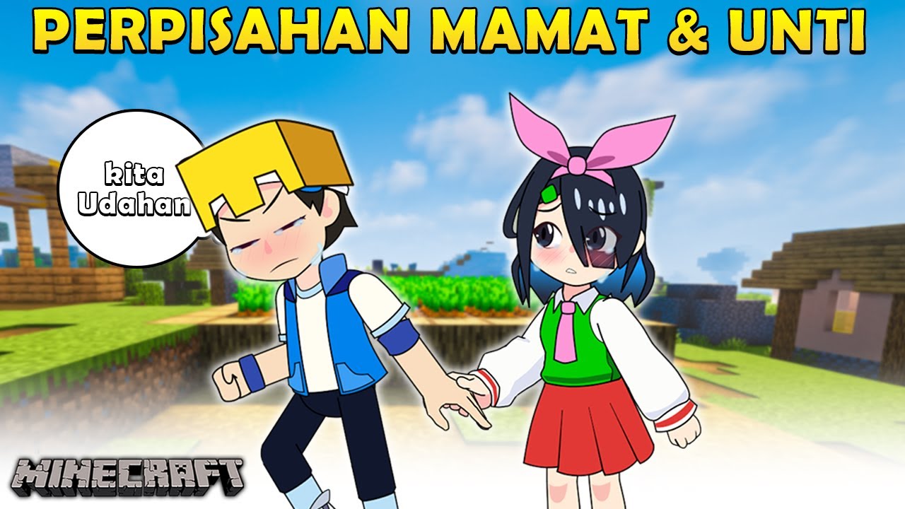 Perpisahan Mamat & Unti - Animasi Minecraft 2023 - YouTube
