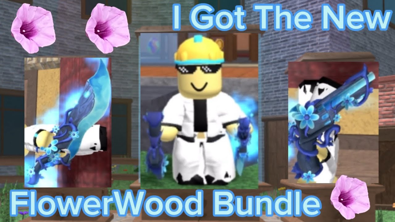 I GOT THE NEW FLOWERWOOD BUNDLE IN ROBLOX MURDER MYSTERY 2 - YouTube