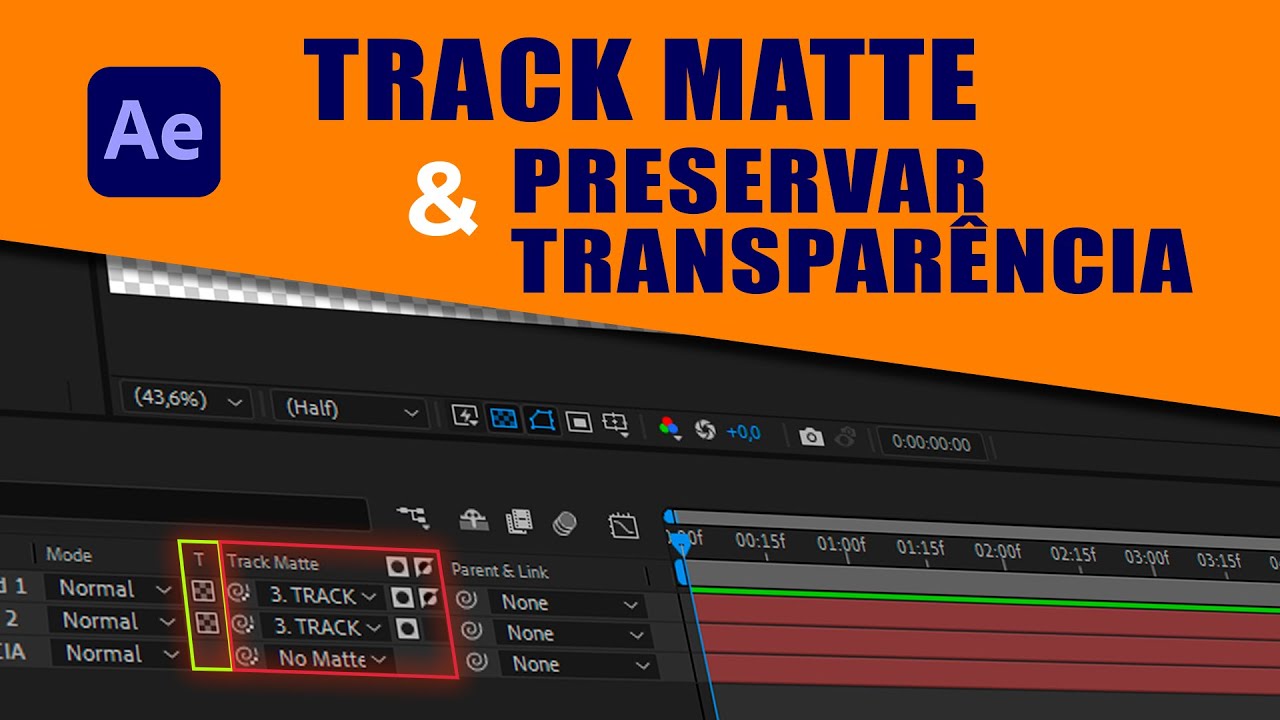 Como usar TRACK MATTE e PRESERVE TRANSPARENCY │After Effects 20024 ...