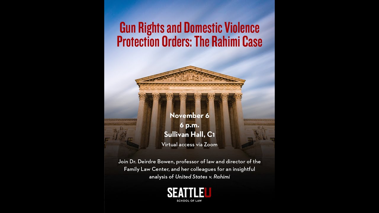 Gun Rights and Domestic Violence Protection Orders: The Rahimi Case ...
