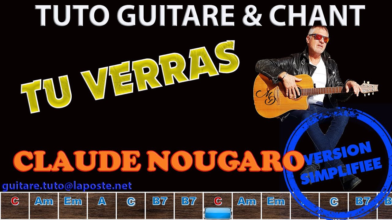 Tuto Guitare chant Tu verras Claude Nougaro - YouTube