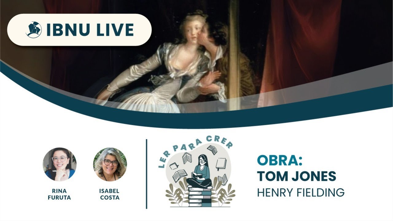 Obra: Tom Jones | Ler para Crer | Rina Furuta & Isabel Costa - YouTube