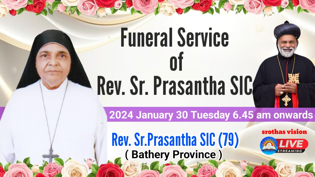 FUNERAL SERVICE OF REV. SR. PRASANTHA SIC - YouTube