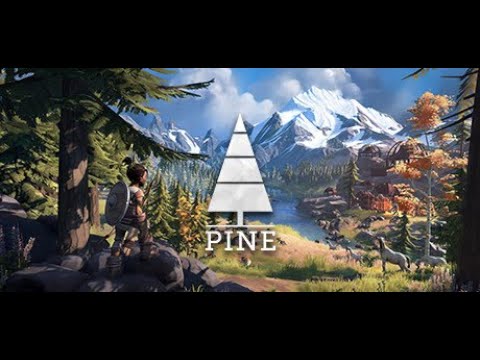 Pine | Gameplay Walkthrough | No Commentary | Open world | Enjoyable ...