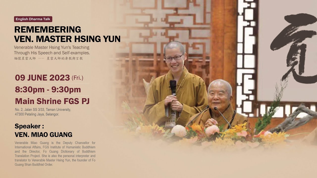 【English Dharma Talk】Remembering Ven. Master Hsing Yun By Ven. Miao ...