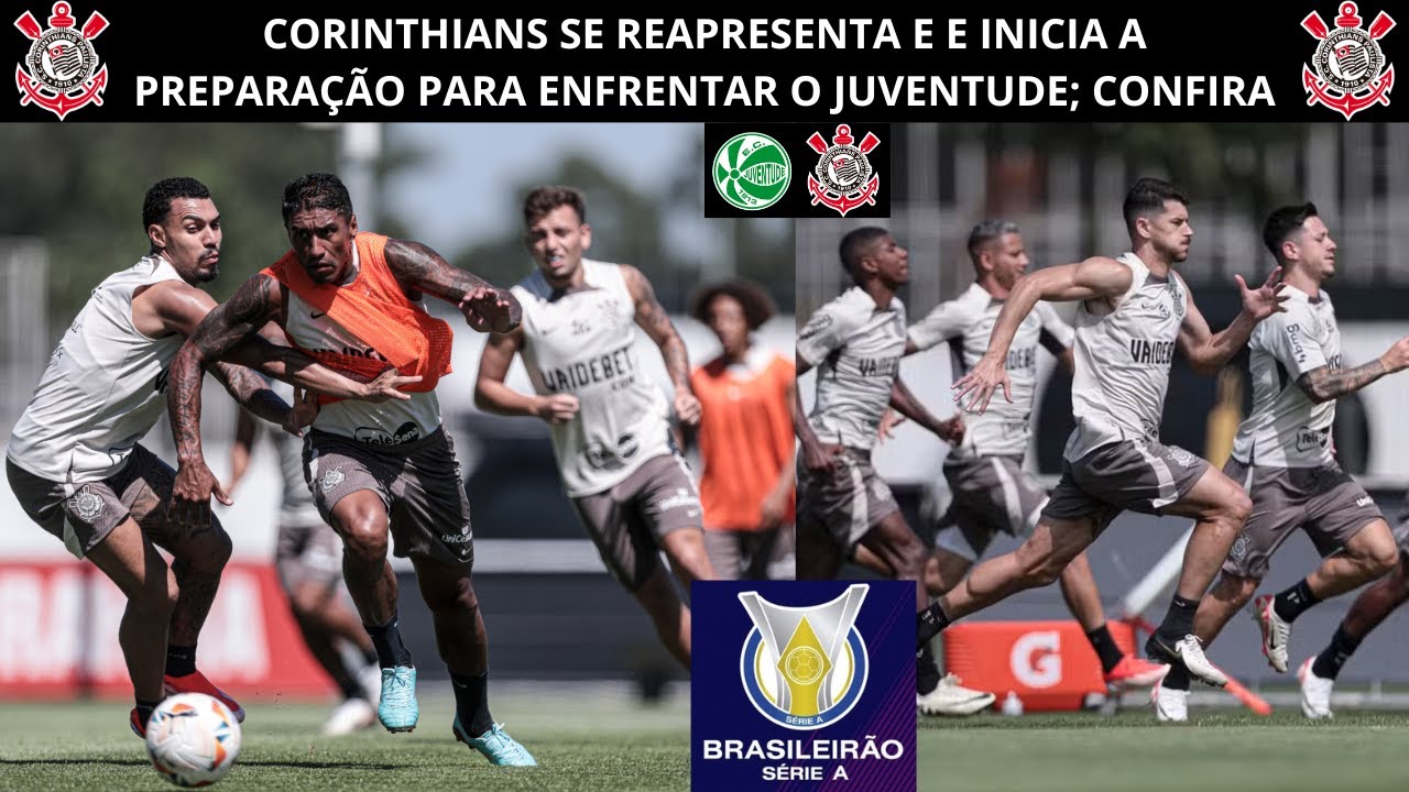 CORINTHIANS SE REAPRESENTA E E INICIA A PREPARAÇÃO PARA ENFRENTAR O ...