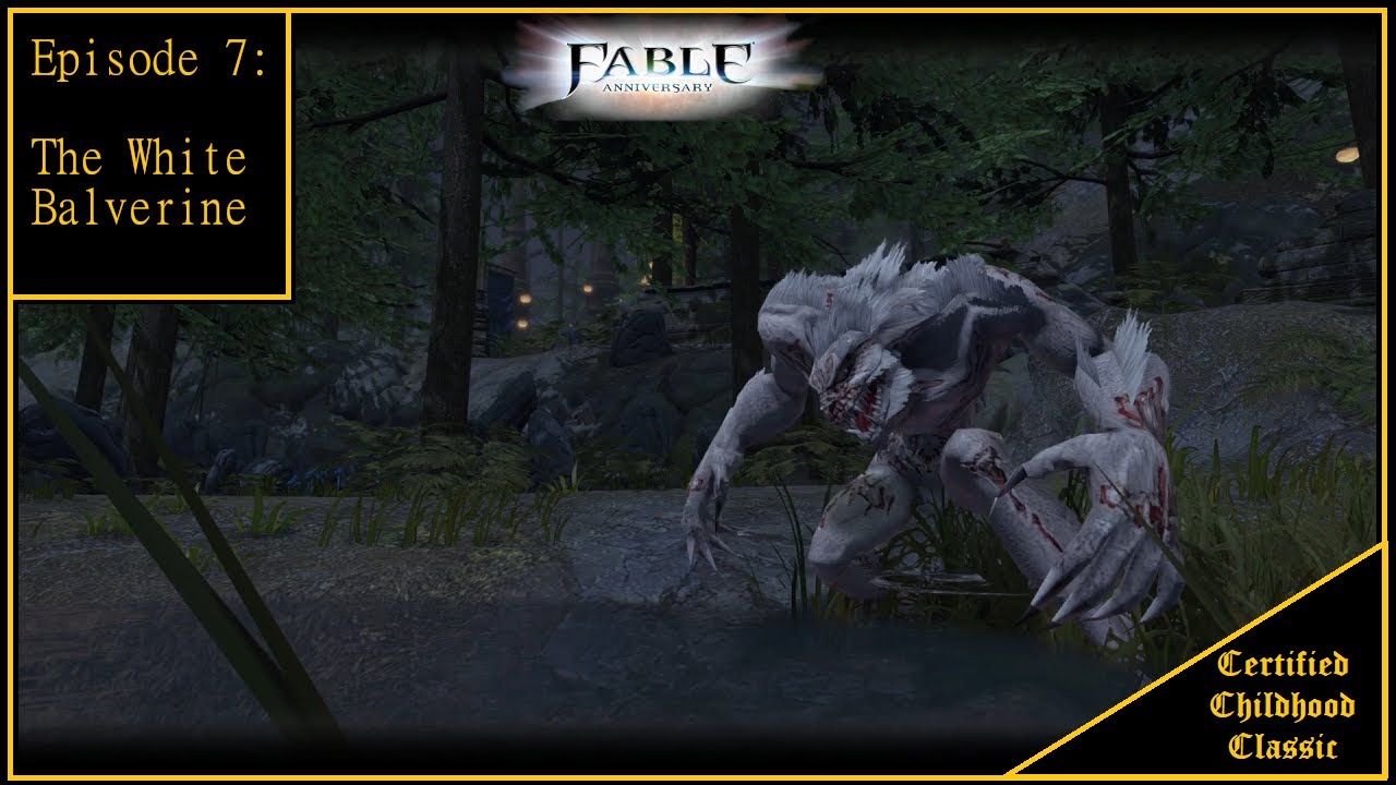 Fable (Anniversary) - Let's Play - Episode 7: The White Balverine - YouTube