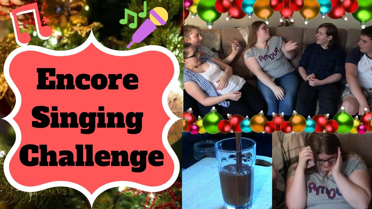 Encore Singing Challenge - YouTube