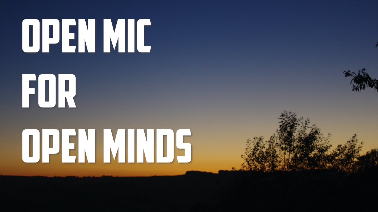 Open Mic for Open Minds (Lockdown Edition #14) - YouTube