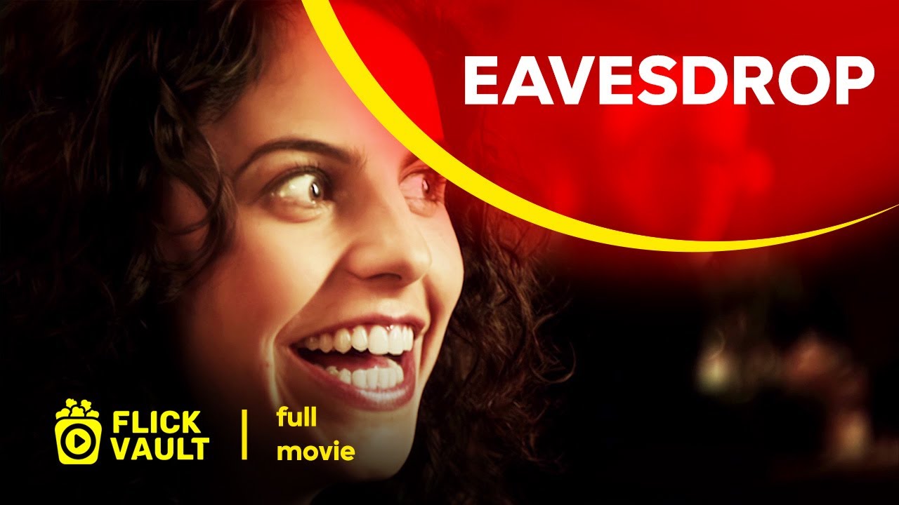 Eavesdrop | Full HD Movies For Free | Flick Vault - YouTube