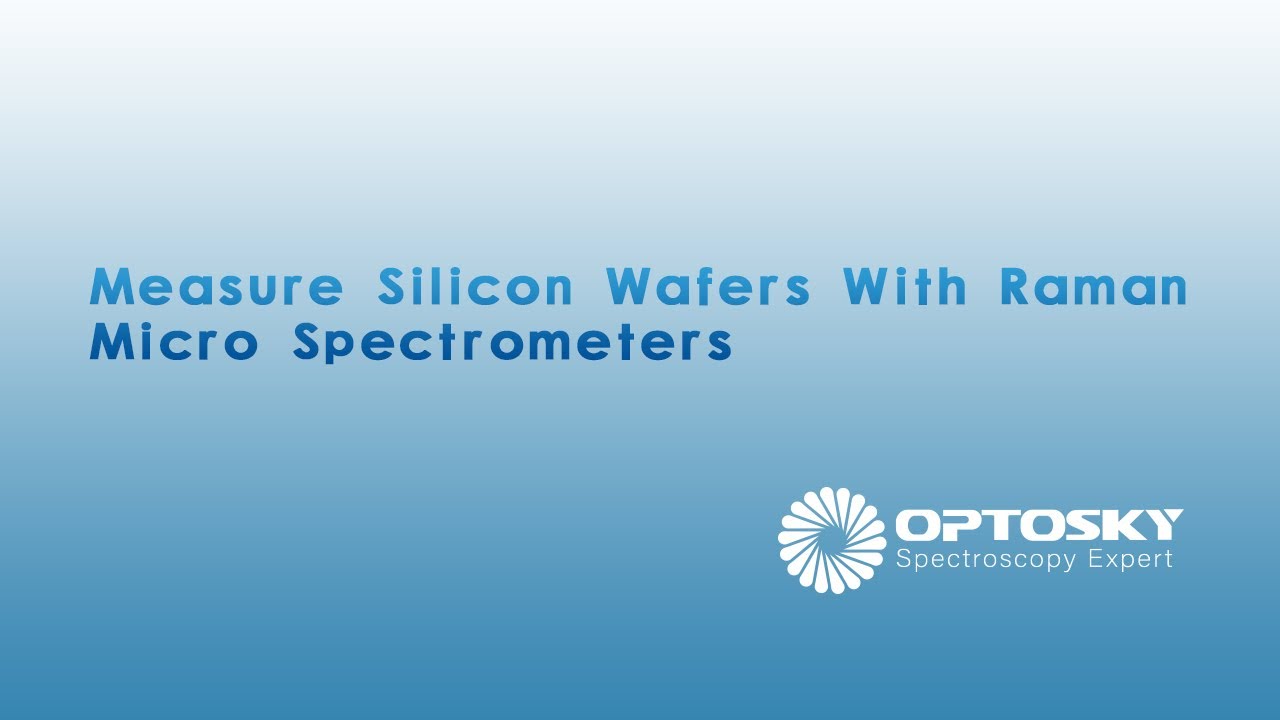 ATP5020P-How To Setup Raman Spectroscopy System To Measure Silicon ...