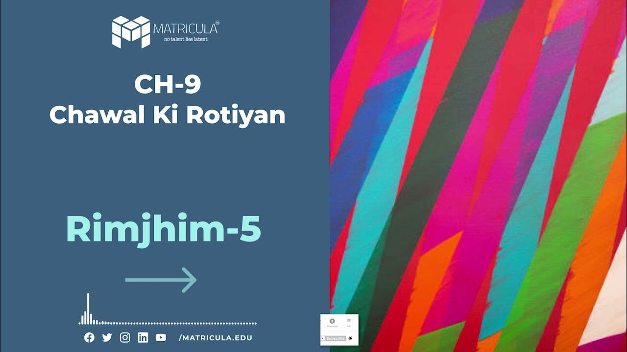 Class 5 Chapter 9 Chawal Ki Rotiyan Rimjhim Matricula NCERT class-5-chapter-9-chawal-ki-rotiyan-rimjhim-matricula-ncert