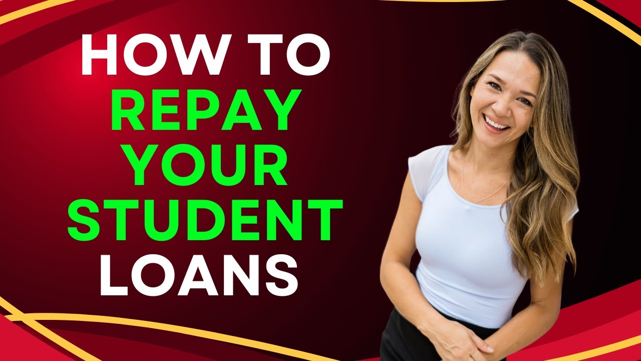 How to Repay Your Student Loans (Financing Your Education) - YouTube
