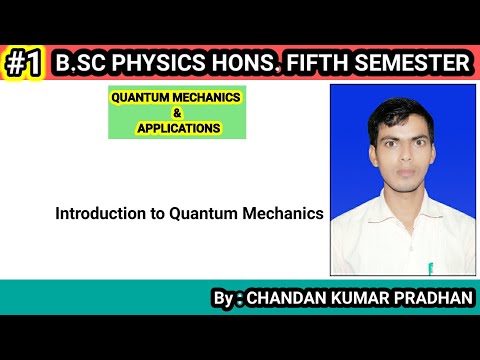 QUANTUM MECHANICS & APPLICATIONS: Introduction to Quantum Mechanics ...