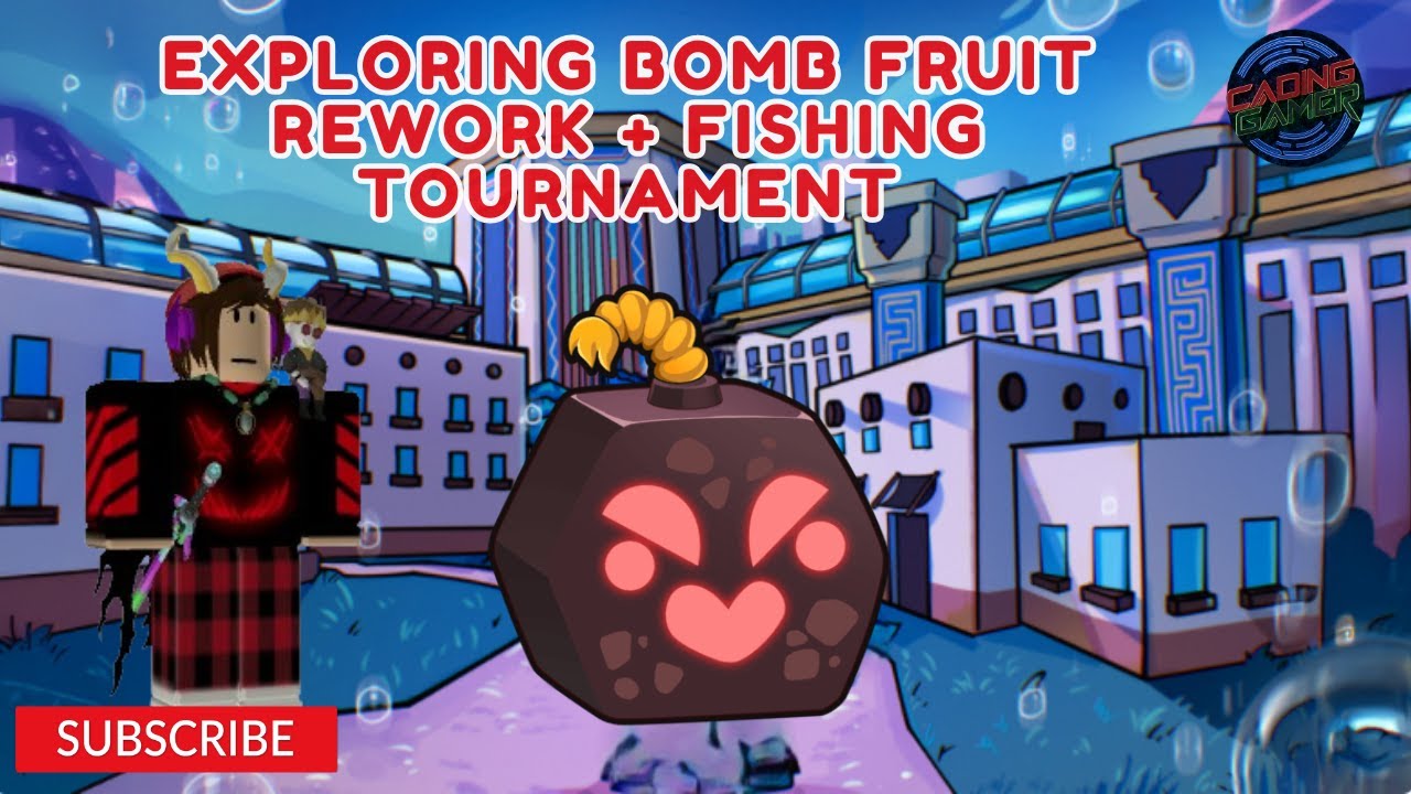 Bomb Fruit REWORK is CRAZY! + LIVE Fishing Tournament (Blox Fruits ...