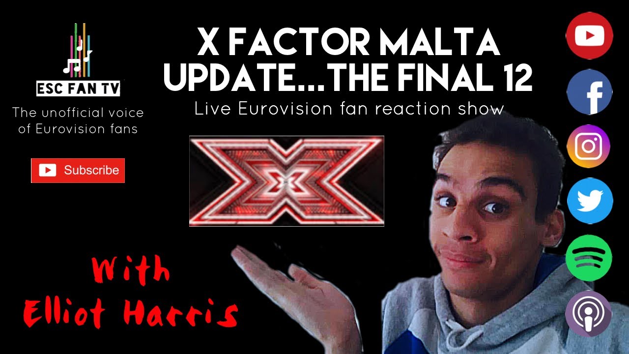 X Factor Malta - Final 12 Review | Who will represent Malta at ...