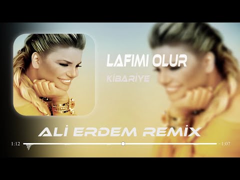 Kibariyie - Lafımı Olur ( Ali Erdem Remix ) | Lafımı Olur Darağcına Vur Beni