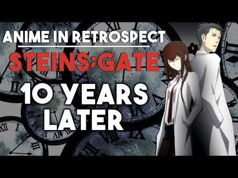 Steins;Gate Retrospective: Everything Means Something