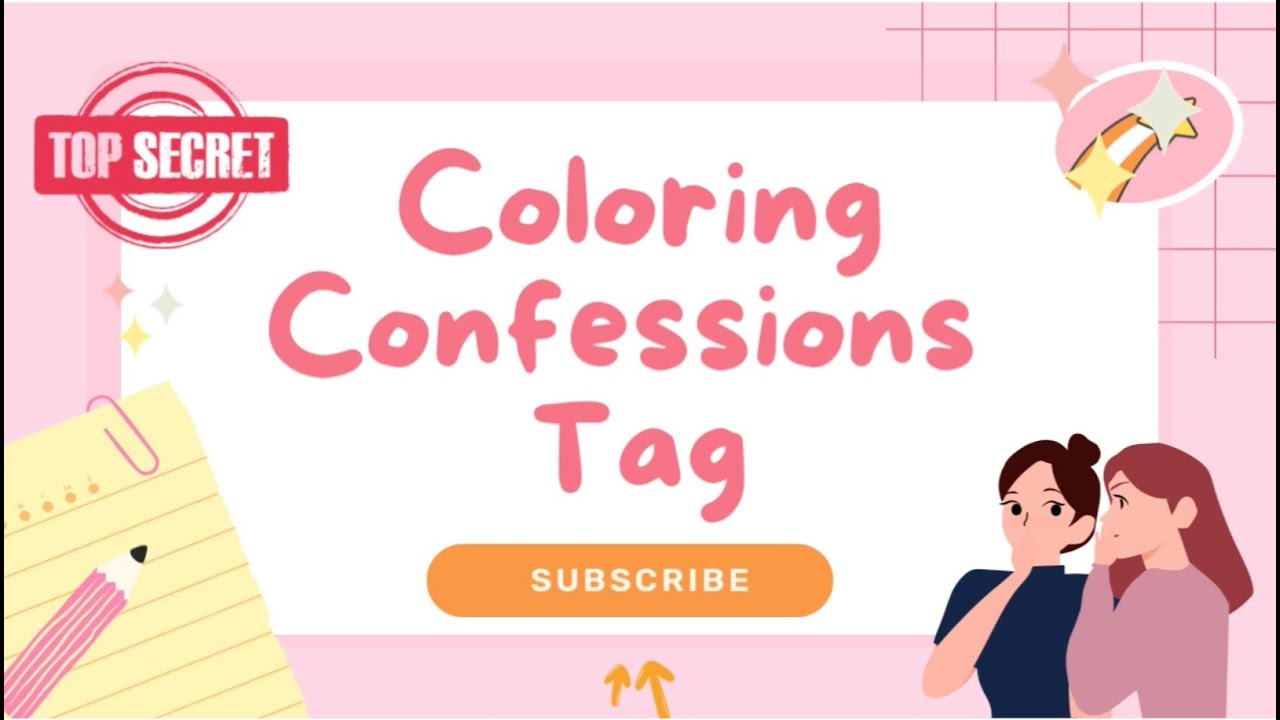 Coloring Confessions Tag - YouTube
