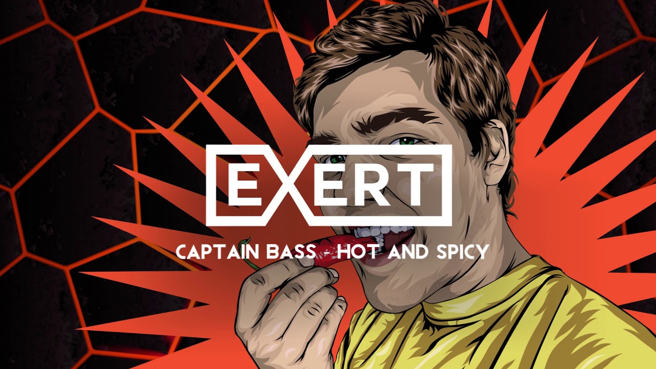 Captain Bass - Hot and Spicy (EXERT 007) - YouTube