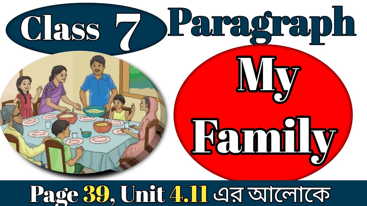 Class 7 | My Family Paragraph | Unit 4.11, Page 39 | Our Family ...