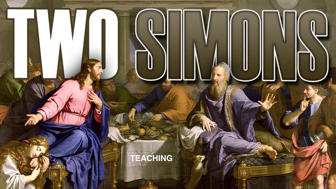 Two Simons 110323 Teaching: Simon the Leper. Simon the Pharisee. Key to ...