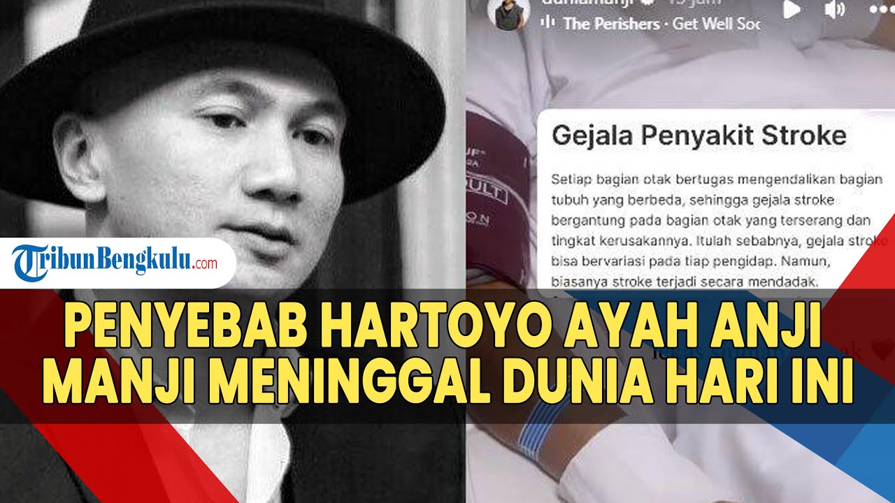 Penyebab Hartoyo Ayah Anji Manji Meninggal Dunia Hari Ini, Sang ...