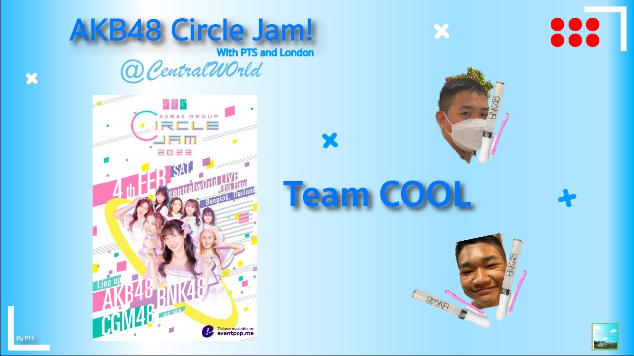 AKB48 Group Circle Jam Vlog by PTS and London - YouTube