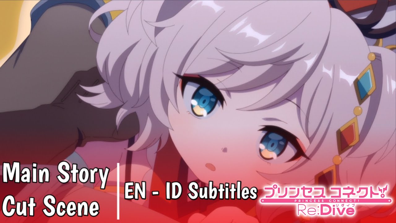 Princess Connect Re: Dive】Main Story | Arc 3 Chapter 5 | Eps 5, 6 | Cut ...