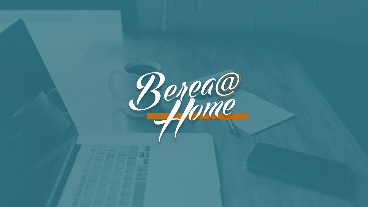 Berea@Home - 09-08-2020 - YouTube