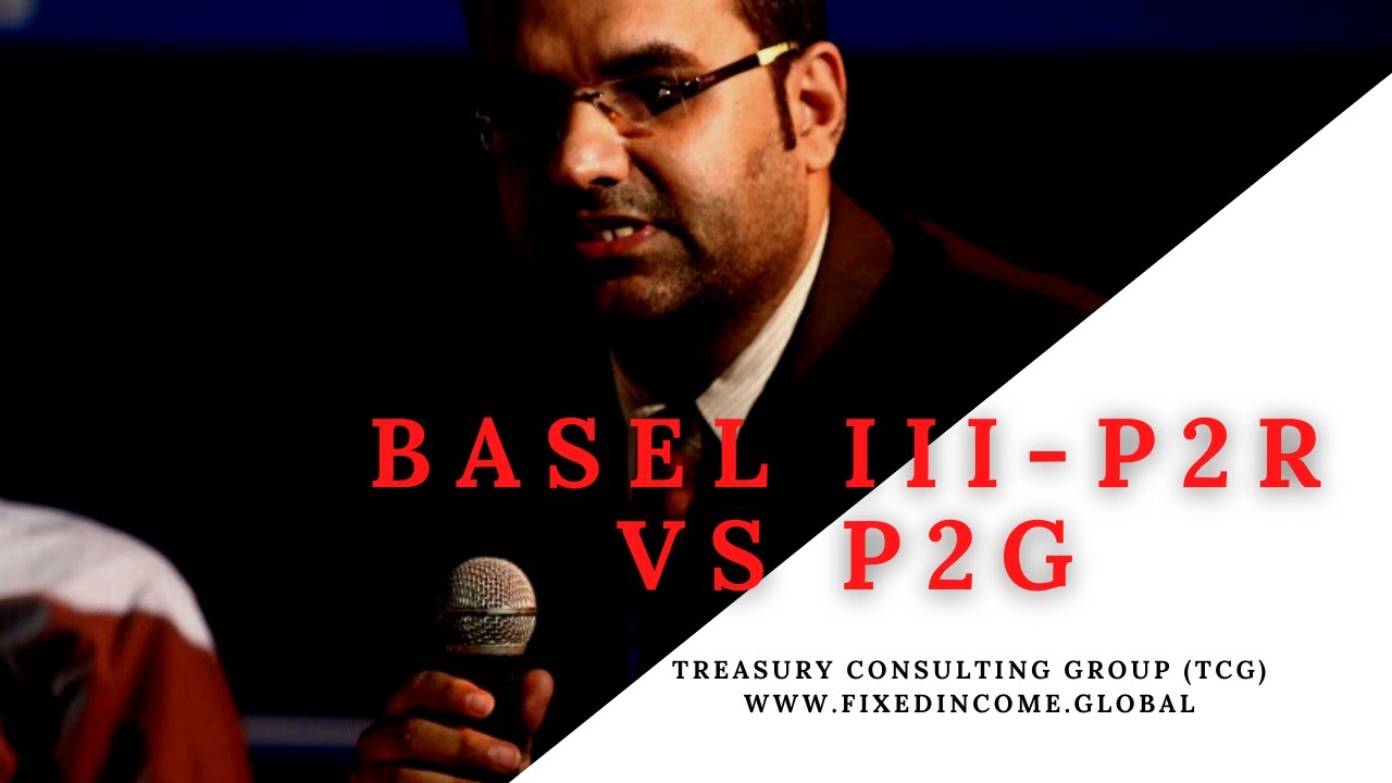 Sheetal Academy II TCG II School of Regulatory II Basel III II P2R vs ...