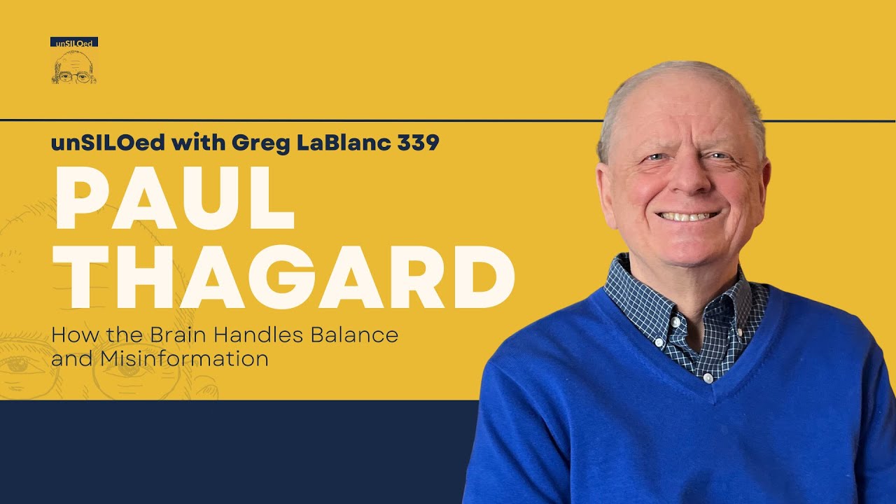 339. How the Brain Handles Balance and Misinformation feat. Paul Thagard - YouTube