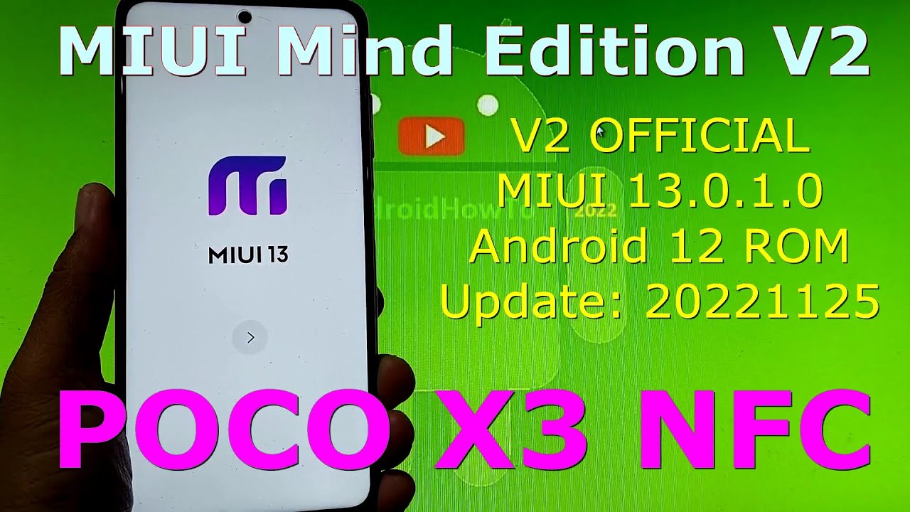 MIUI Mind Edition V2 for Poco X3 Android 12 Update: 20221125 - YouTube