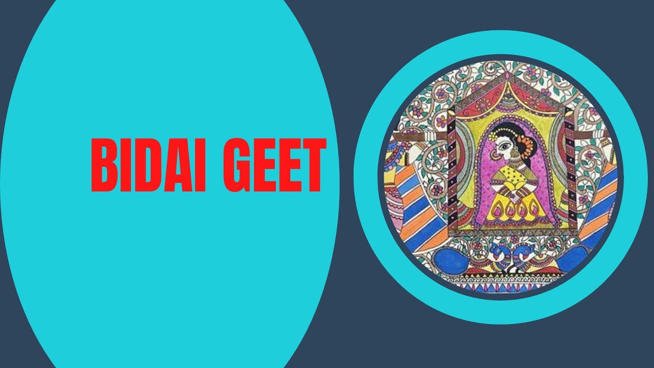 Bidai Geet - YouTube