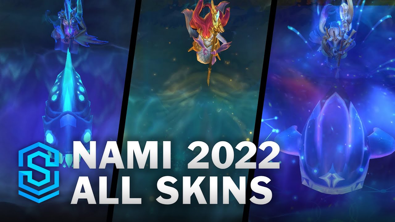Nami All Skins | Nami VFX Update | League Of Legends - YouTube