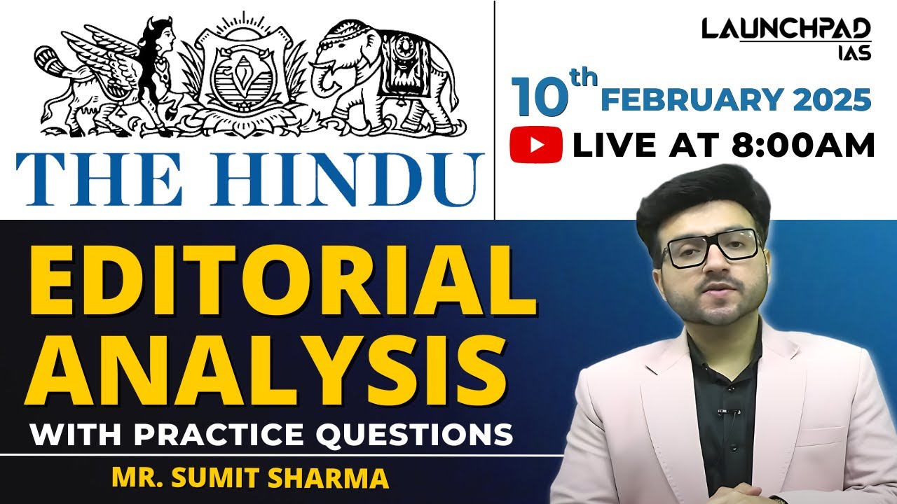 The Hindu Newspaper Analysis | 10 February 2025 | The Hindu Editorial ...