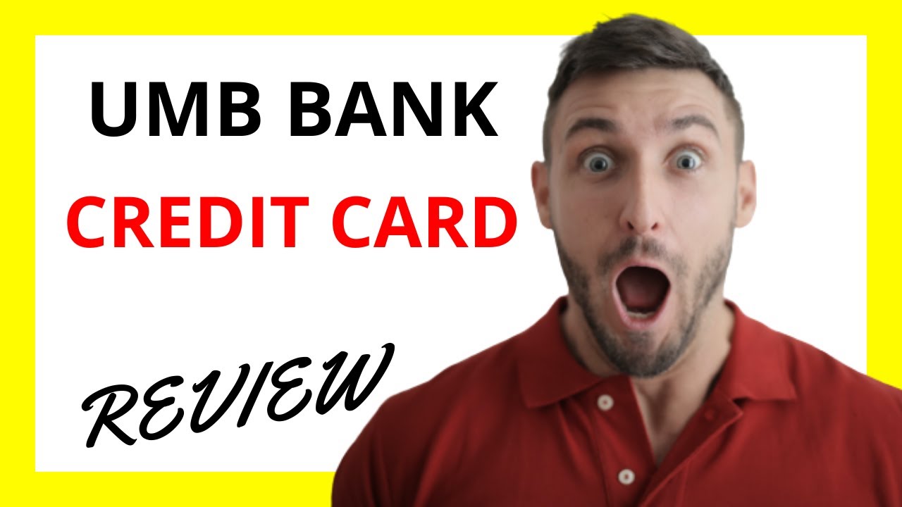 🔥 UMB Bank Credit Card Review: Pros and Cons - YouTube