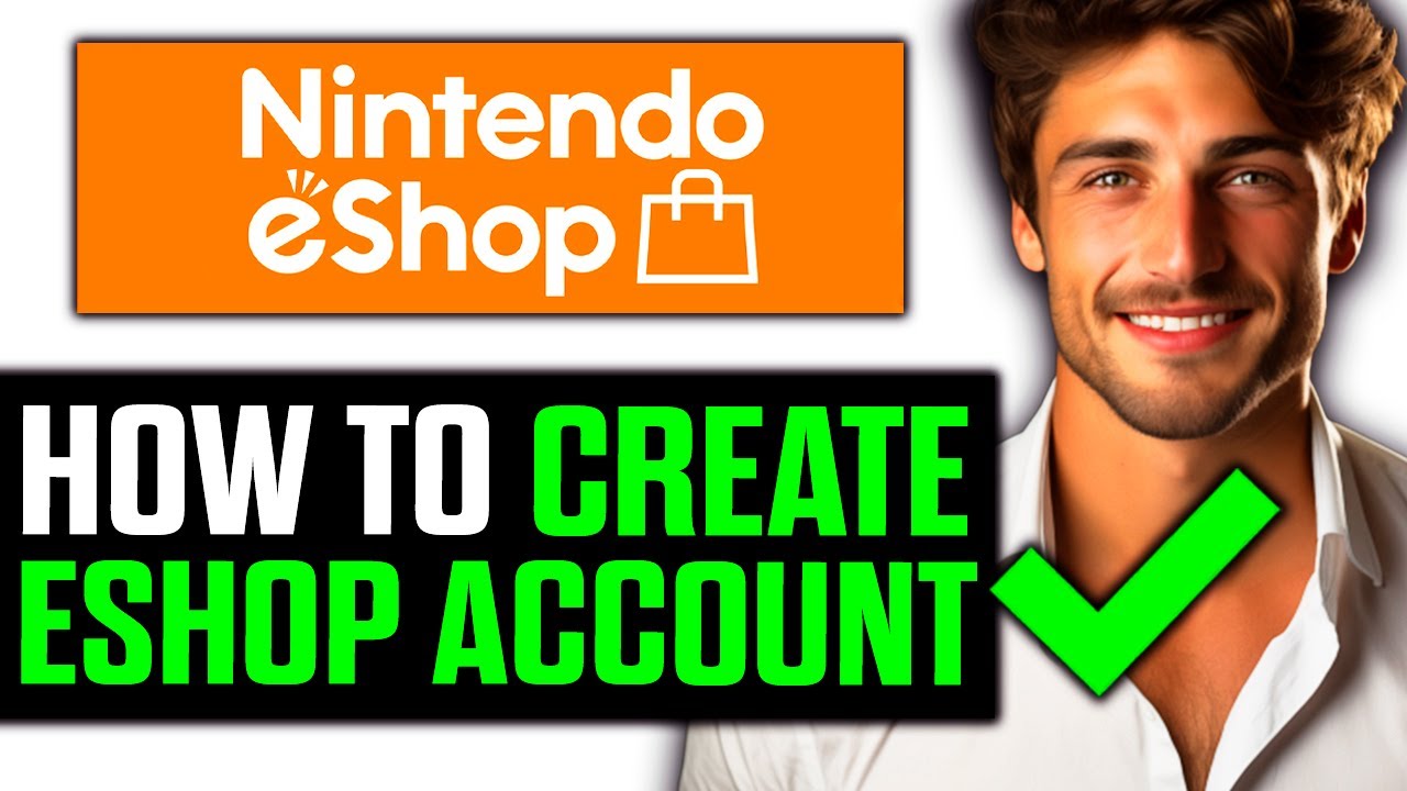 How To Create a Nintendo Switch eShop Account (2025) - Step by Step ...