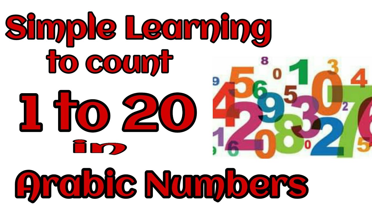 Simple Learning to count in English to Arabic counting numbers 1 to 20 ...