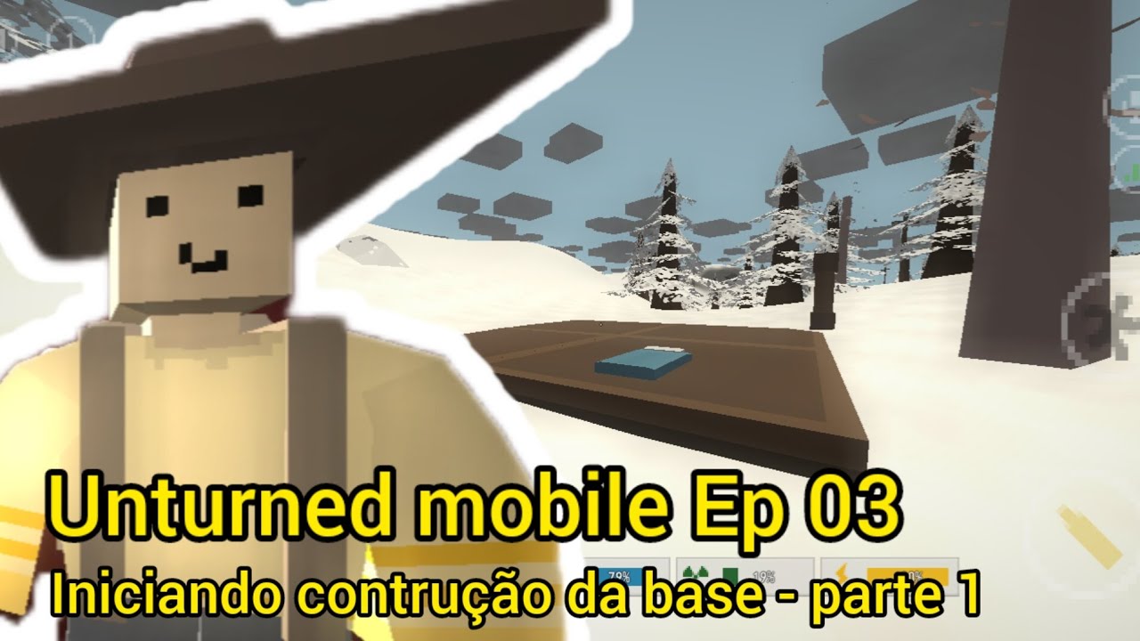 Unturned mobile Ep 3 fazendo a base - parte 1 - YouTube