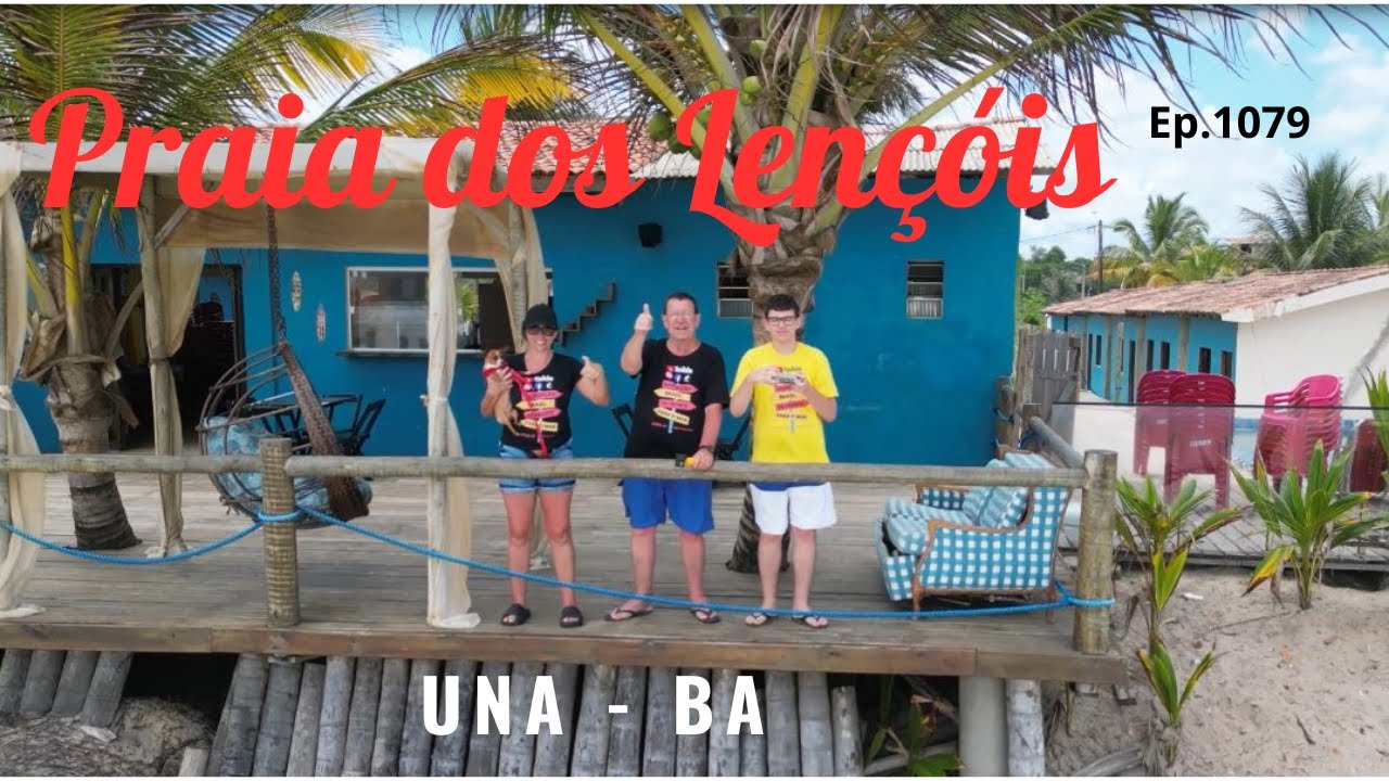 #1079 - Praia dos Lençóis - Una (Ba) - Expedição Brasil de Frente para ...