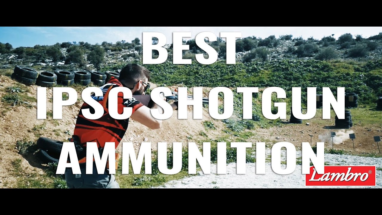 Lambro -The BEST AMMUNITION for Shotguns//IPSC Shooting - YouTube
