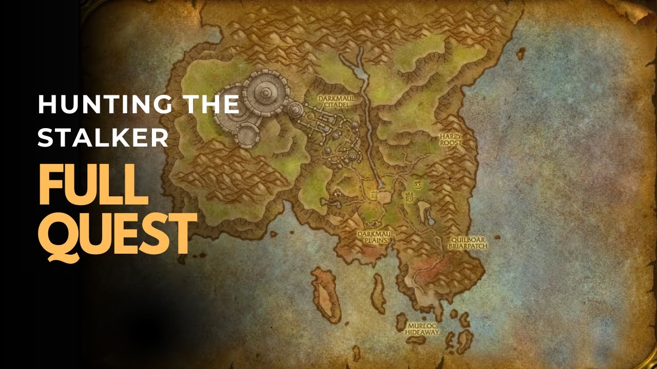 Hunting The Stalker WoW Quest Full Quest Guide - Hunter's only quest ...