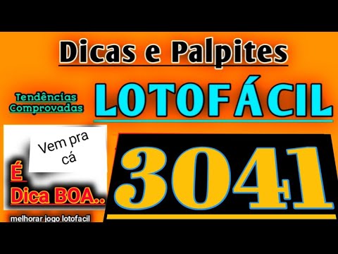 Dicas e Palpites pra LOTOFÁCIL concurso 3041 - Tendências Fortes - YouTube