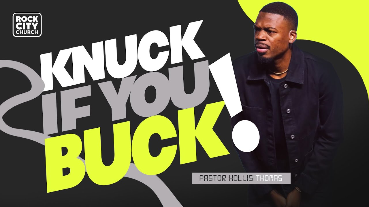 Knuck if You Buck // Giant Pain // OUCH! Series // Pastor Hollis Thomas ...
