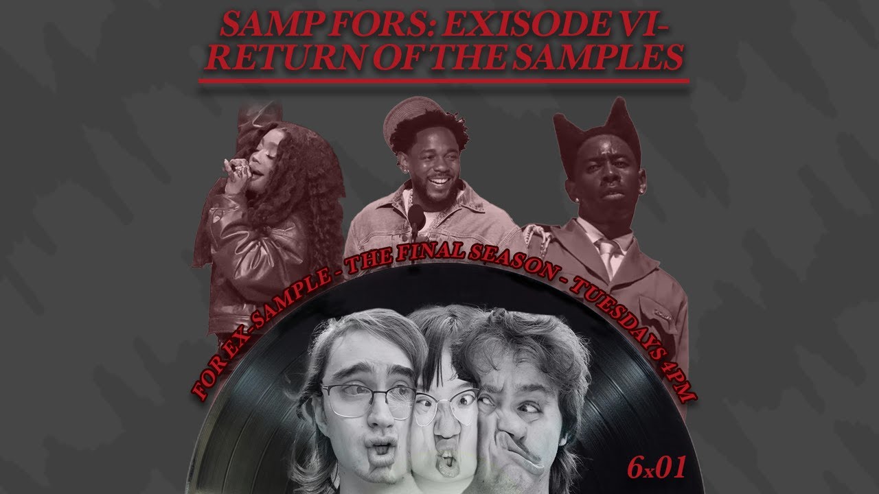SAMP FORS: EXISODE VI - RETURN OF THE SAMPLES - FOR EX-SAMPLE 6x01 02 ...